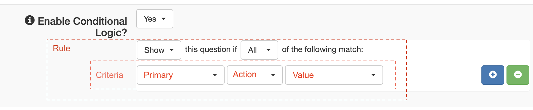 Conditional Logic Editor - GO Smart™ Conditional Logic Editor - GO Smart™